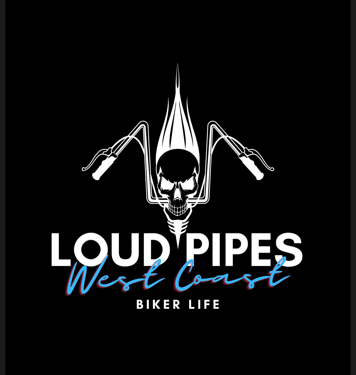 Loud Pipes West Coast – Loud Pipes & Babes